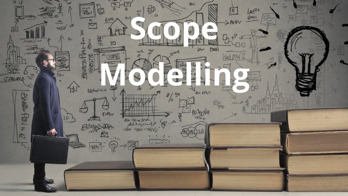 Scope Modelling
